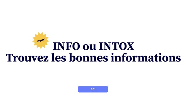 INFO OU INTOX | Genially