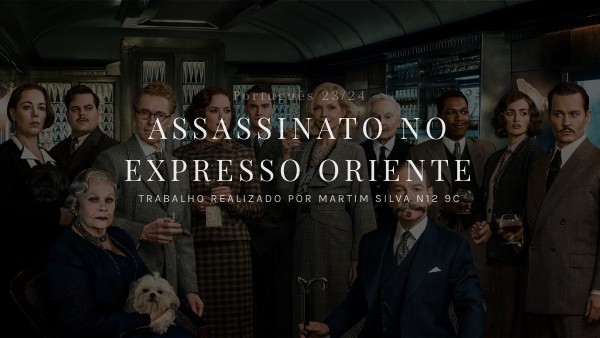 Assassinato no expresso oriente | Genially