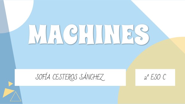 Machines