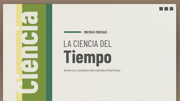 La ciencia del tiempo.
