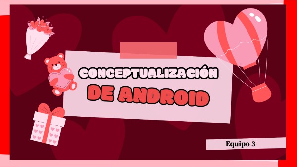 PRESENTACIÓN ANDROID | Genially