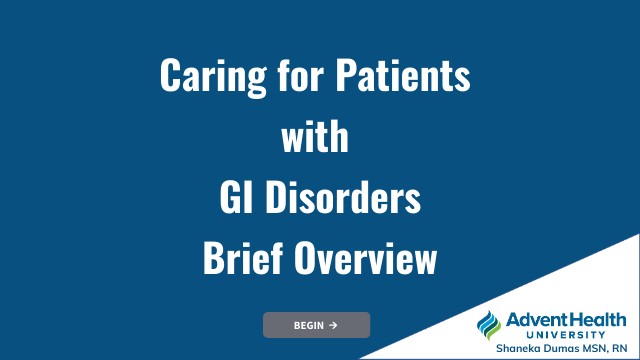 Caring for Patients with GI Disorders Overview