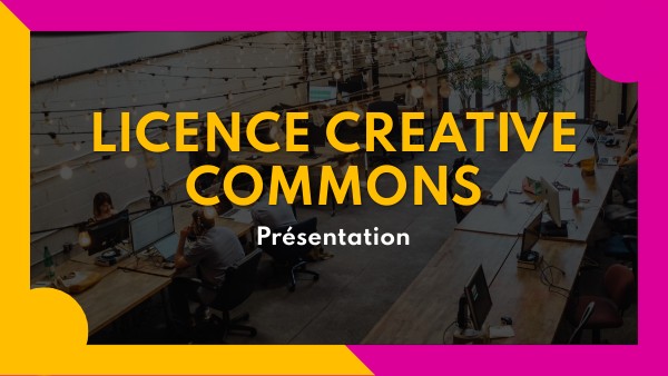 LICENCE CREATIVE COMMONS | Genially