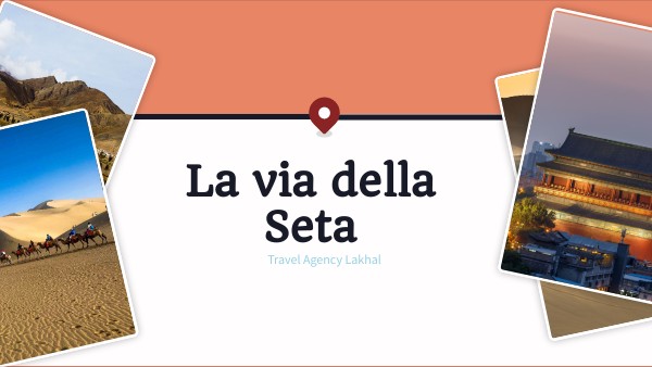 la via della seta | Genially