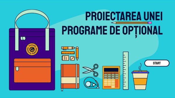 PROIECTAREA UNEI PROGRAME DE OPȚIONAL | Genially