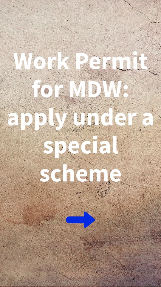 Work Permit for MDW: apply under a special scheme
