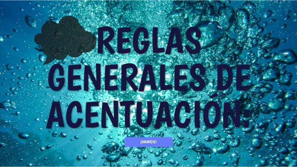 REGLAS ORTOGŔAFICAS: | Genially