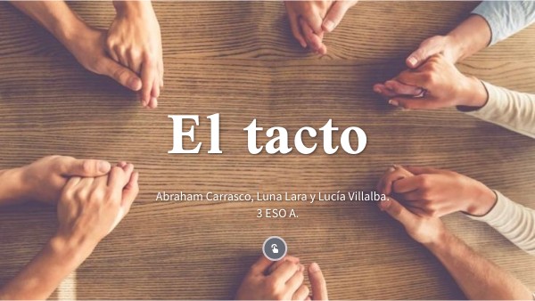 EL TACTO | Genially