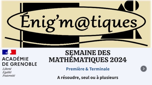 Enig'm@tiques 2024 - 1re & Tle | Genially