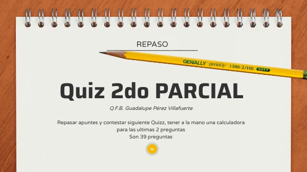 QUIZ REPASO 4°N/2DO PARCIAL | Genially