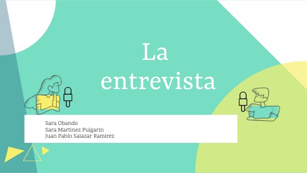 La entrevista | Genially