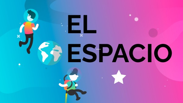 EL ESPACIO | Genially