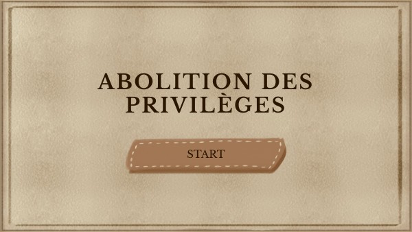 Abolition des privilèges | Genially