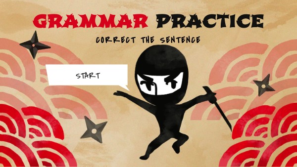 NINJA Grammar Practice | Genially