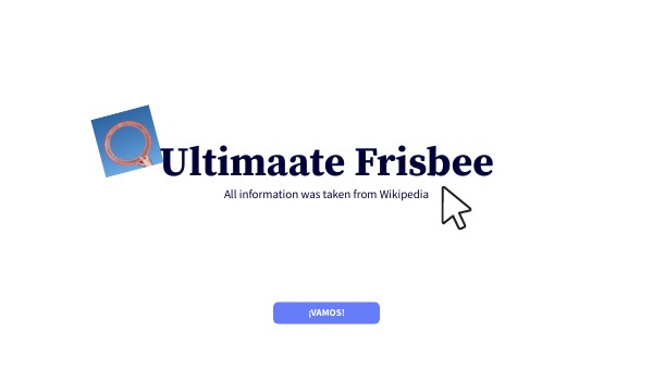 BASIC PRESENTATION OF ULTIMATE FRISBEE | Genially