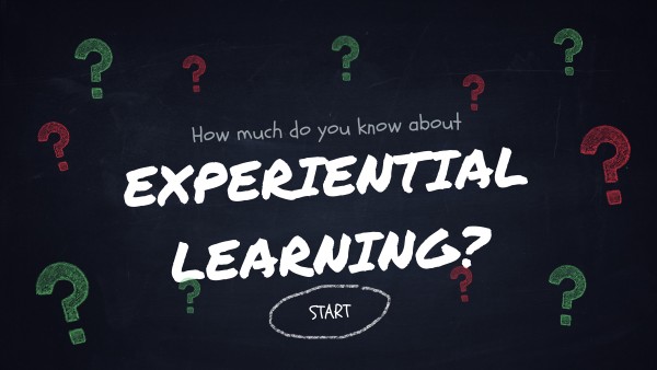 EXPERIENTIAL LEARNING QUIZ