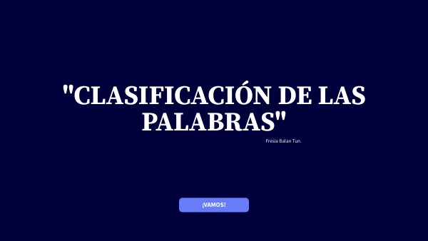 "CLASIFICACIÓN DE LAS PALABRAS"