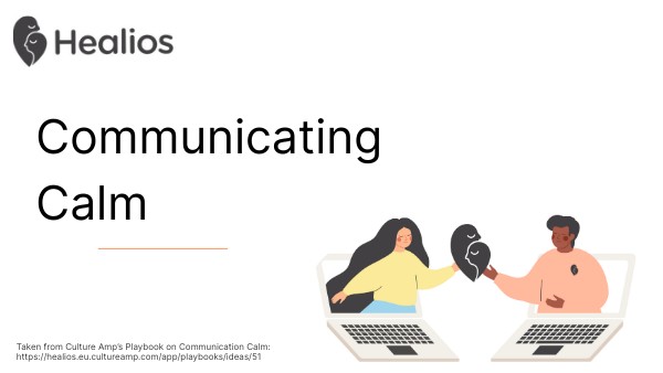 Communicating Calm
