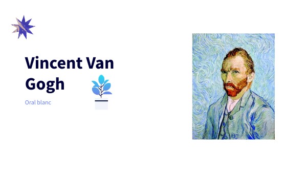 Vicent Van Gogh PRESENTATION | Genially