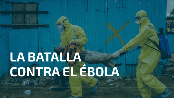 La batalla contra el ébola | Genially