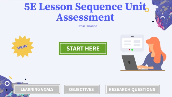 Project 3 Formative Assessment ' Plan_5E lesson Sequence