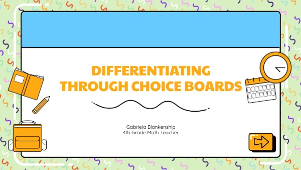 Differentiating Using Choice Boards | Genially