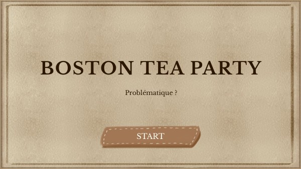 Boston tea party | Genially