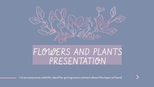 Flowers and Plants Presentation | Genially