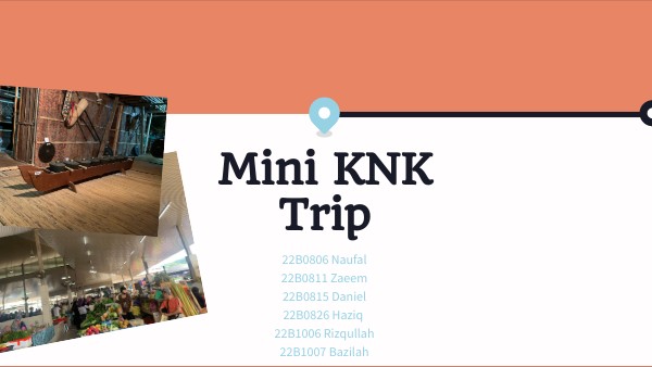 MINI KNK TRIP PPT