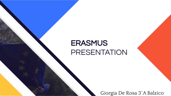 ERASMUS PRESENTATION