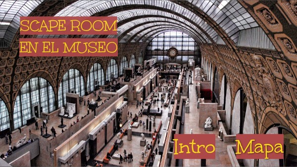 ESCAPE ROOM IN THE MUSEUM | Genially