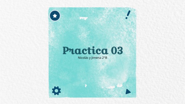 PRACTICA 03 | Genially