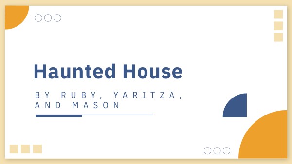Haunted House Project