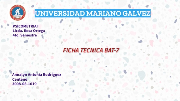 FICHA TECNICA BAT-7 | Genially
