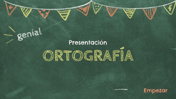 ortografía | Genially