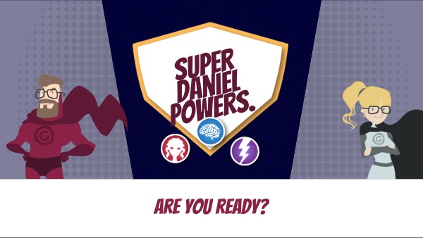 SUPERPOWERS DANIEL