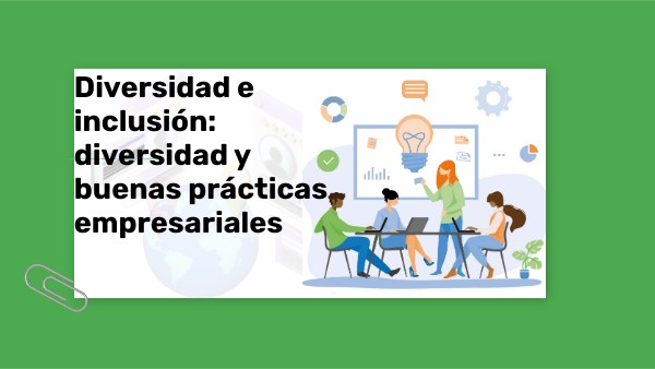 Diversidad e Inclusión | Genially