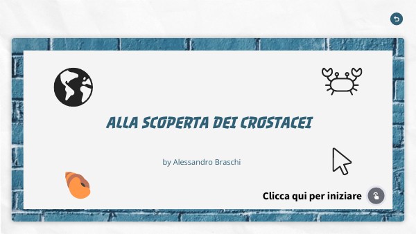 ALLA SCOPERTA DEI CROSTACEI | Genially