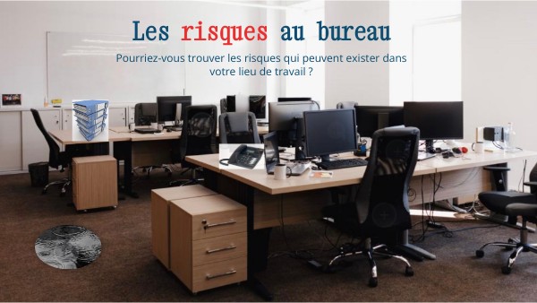 Causerie sécurité - risques au bureau | Genially