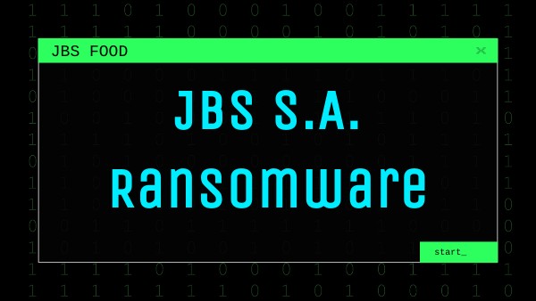 JBS S.A. Ransomware