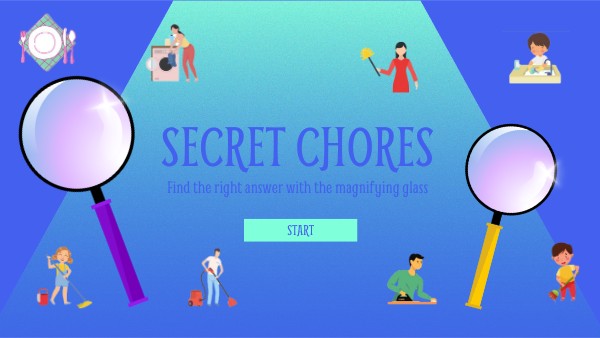 SECRET household chores | Genially