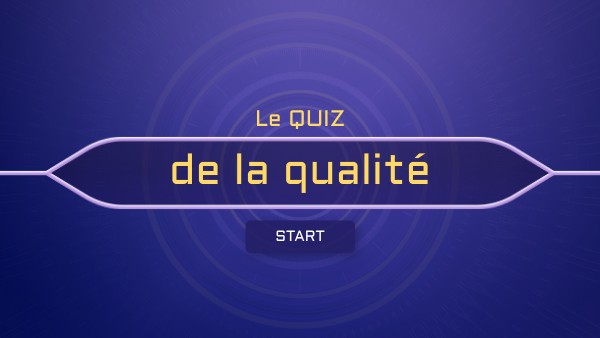 Quiz de la qualité | Genially