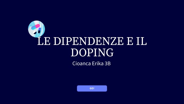 LE DIPENDENZE E IL DOPING | Genially