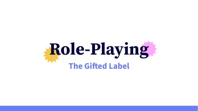 Gifted Label Roleplay