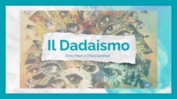 Il dadaismo | Genially