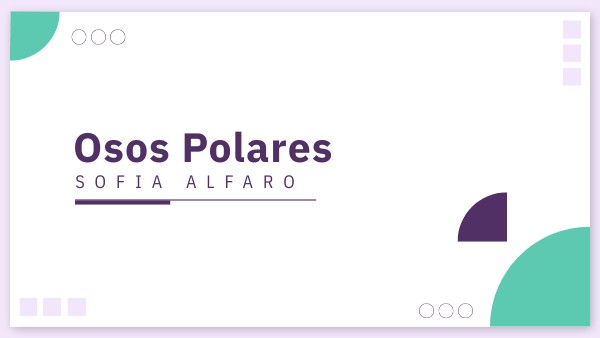 PRESENTACIÓN OSOS POLARES | Genially