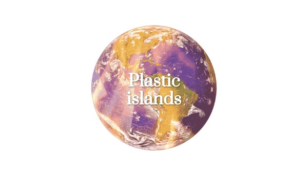 PLASTIC ISLANDS