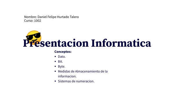 Presentacion Informática Daniel Hurtado 1002