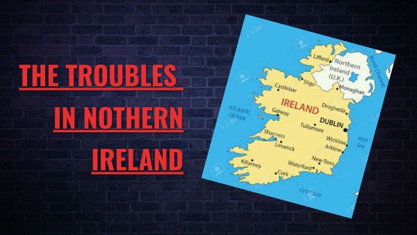 The Troubles | Genially