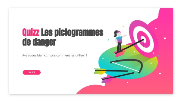 Quizz pictogrammes de danger | Genially